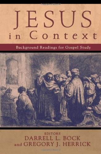 Jesus in Context: Background Readings for Gospel Study - DTS Voice